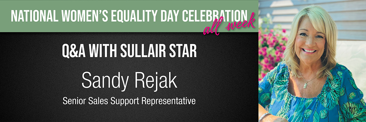 National Women’s Equality Day 2021—Sandy Rejak | Sullair